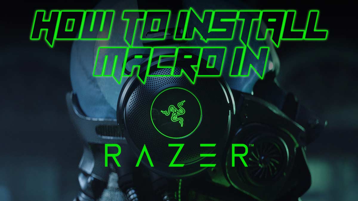 How to Install Razer No Recoil Macro